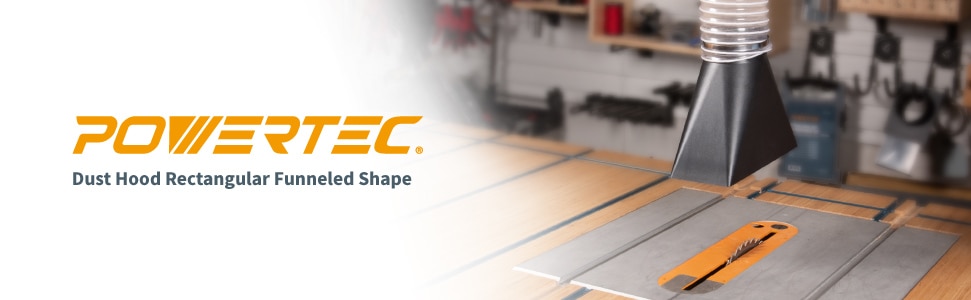 POWERTEC 4 in. x 10 in. Dust Hood Rectangular Funneled Shape for Dust ...